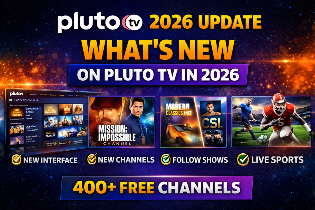 Pluto TV 2026 Update: New Channels, Smarter Interface & Live Sports ...